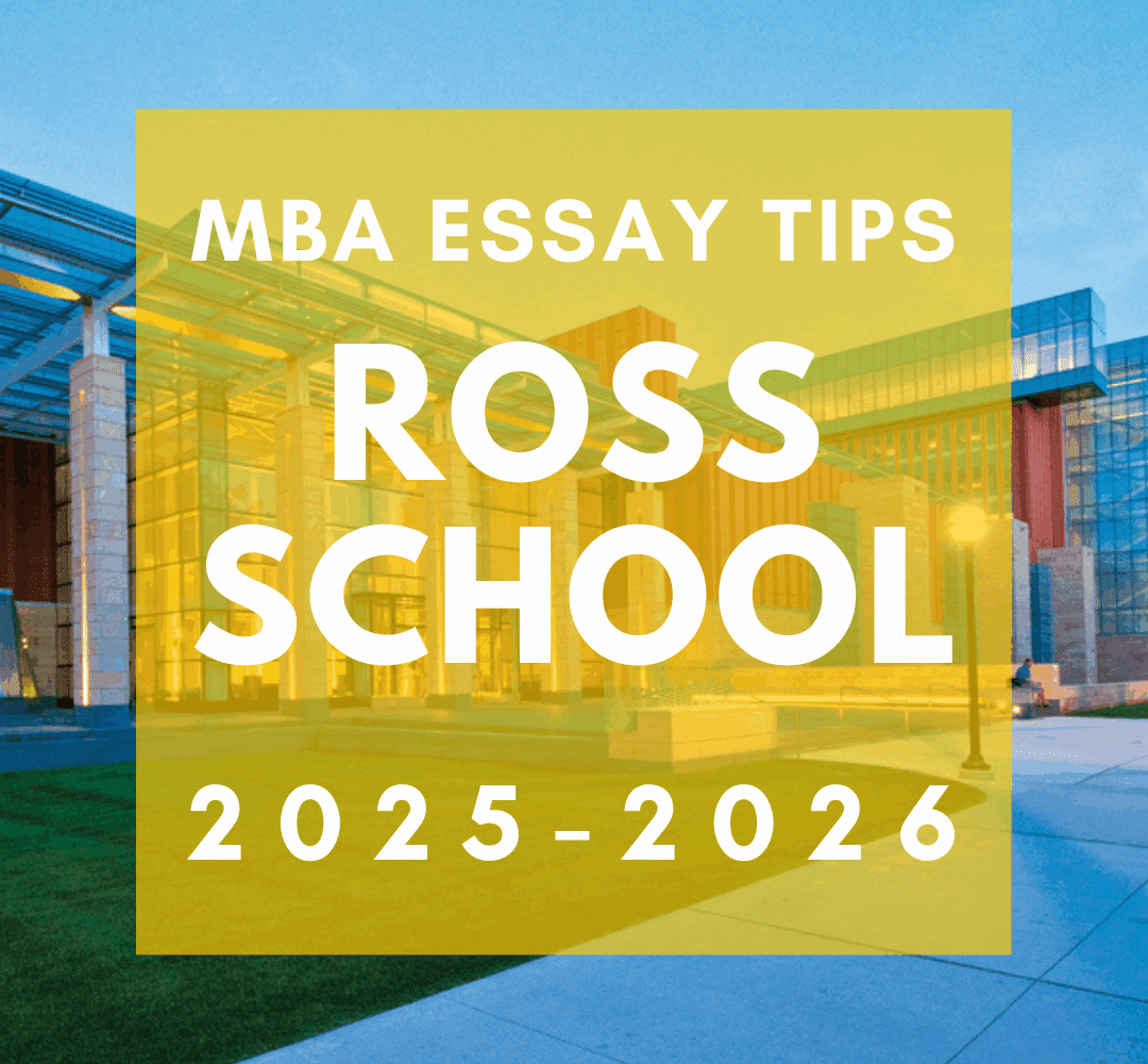 Ross MBA Essay Tips 2025–2026 | SBC Advice